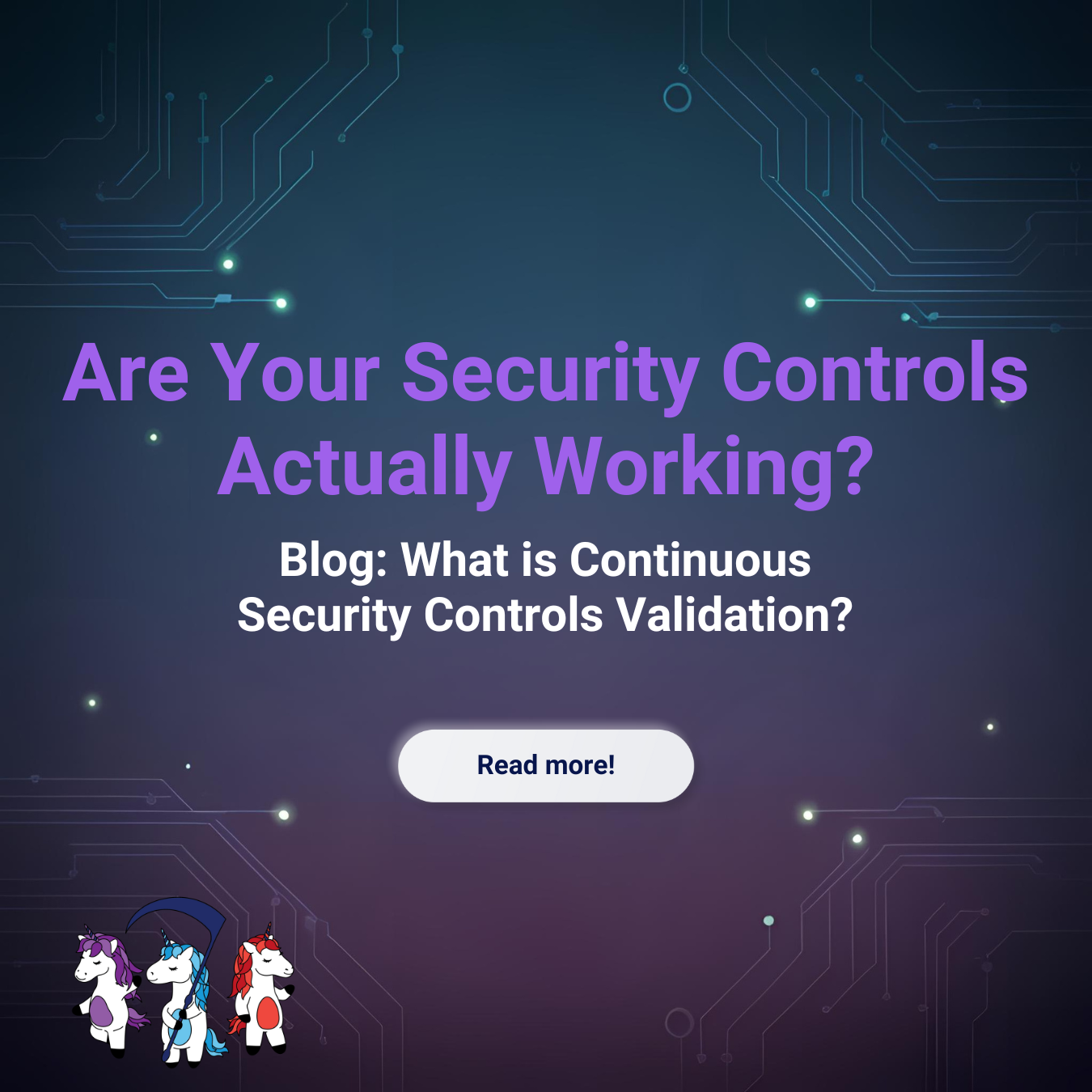 What Is Continuous Security Controls Validation & Why Your Organization ...